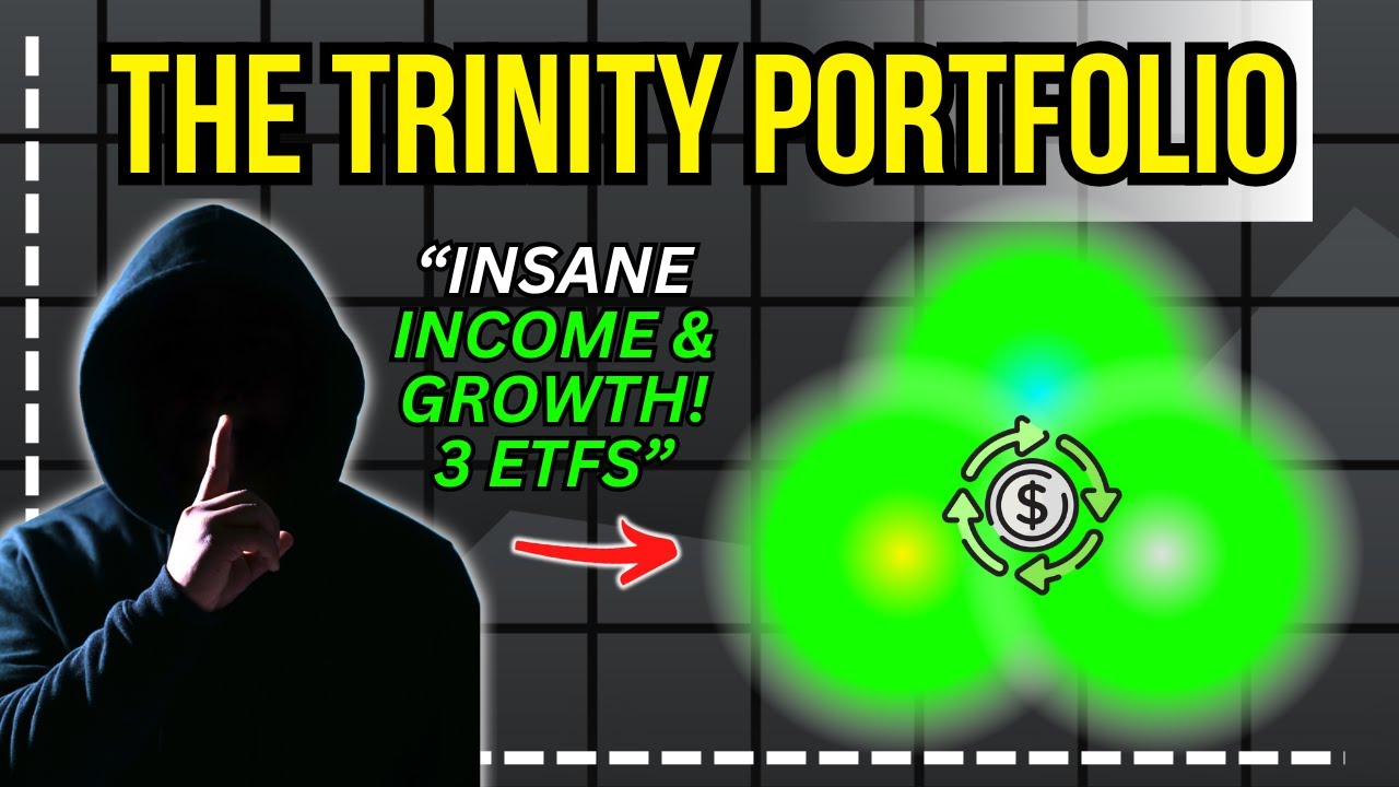 The 3 ETF Trinity Portfolio: Incredible Growth & Massive Income! - YouTube