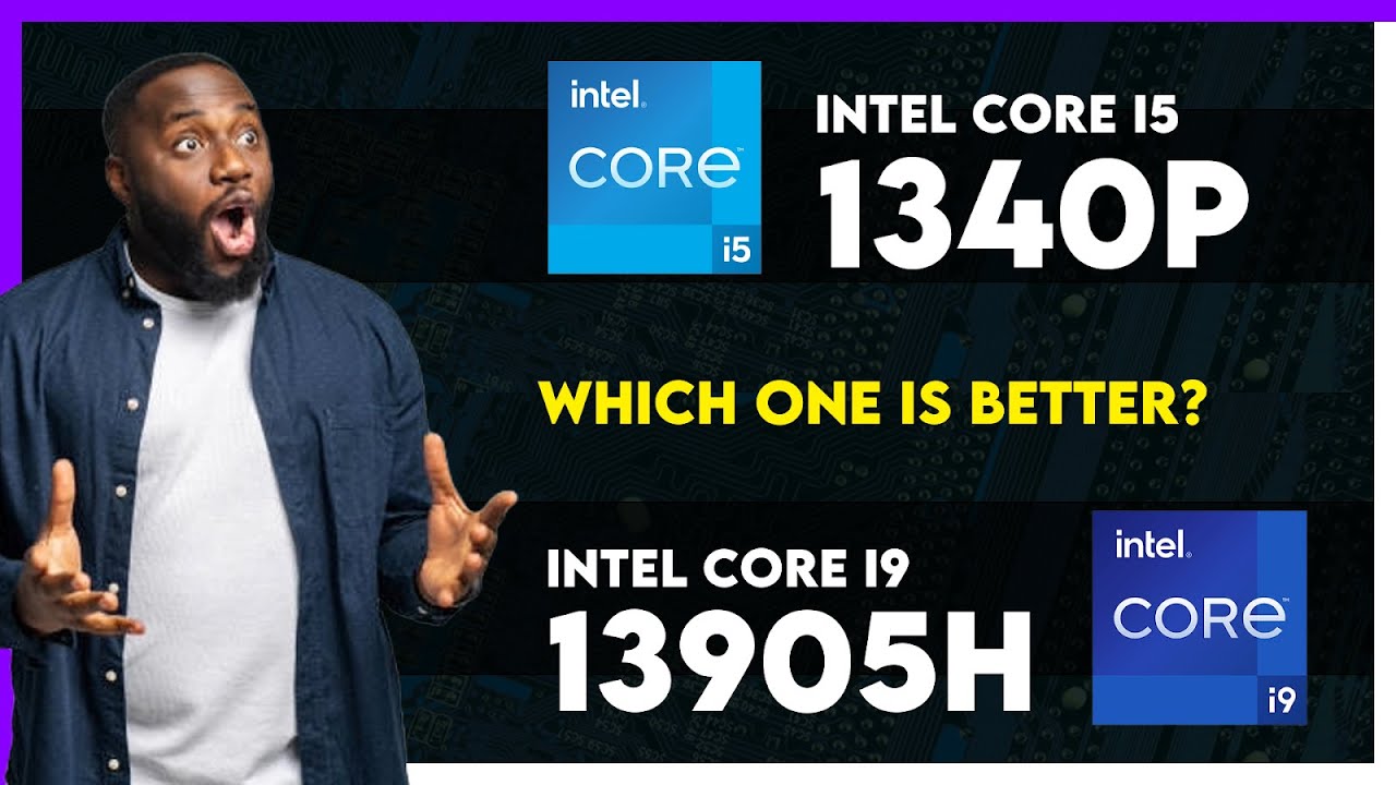 Intel Core i5 1340P vs Intel Core i9 13905H Comparison - YouTube