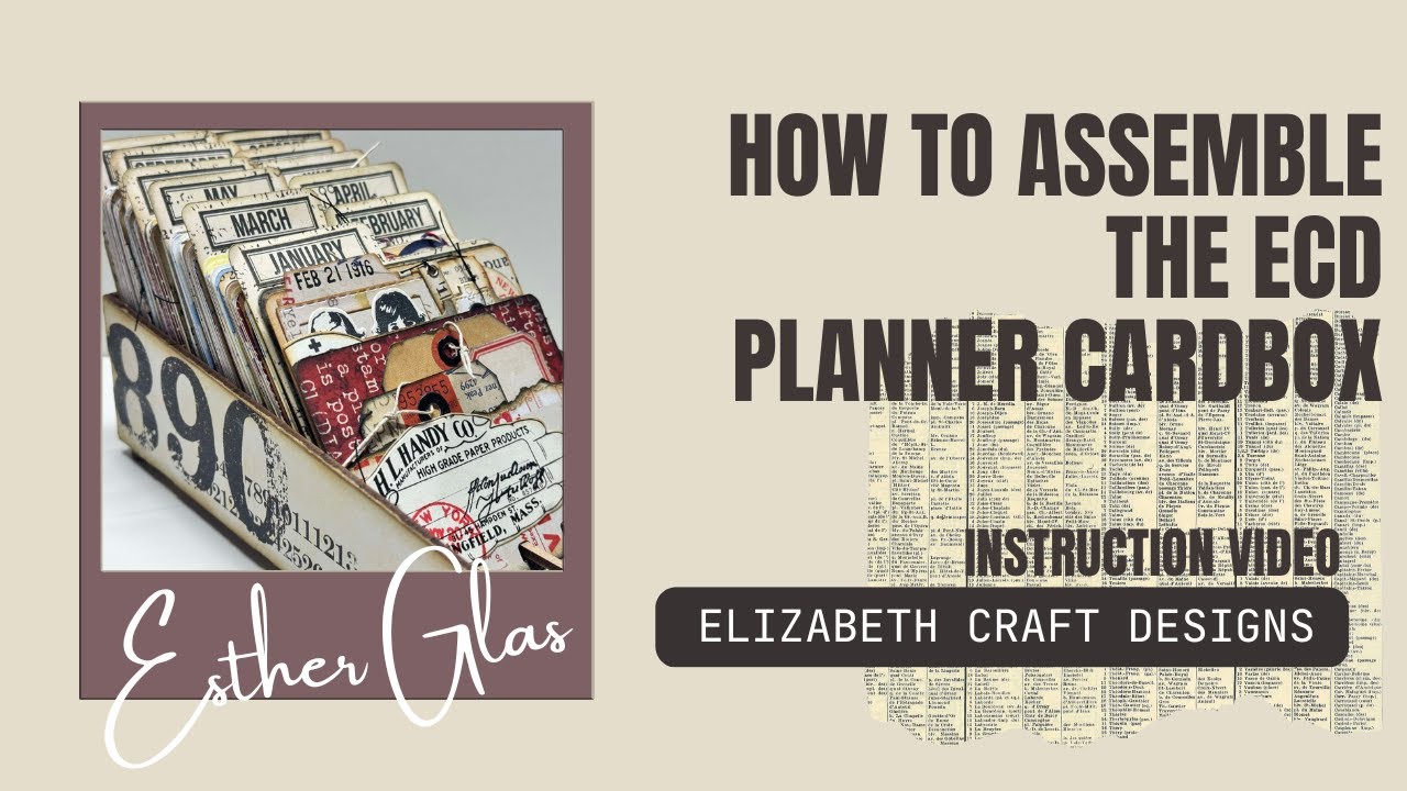 How to assemble the Elizabeth Craft Designs "Planner Card Box" for 3 ...