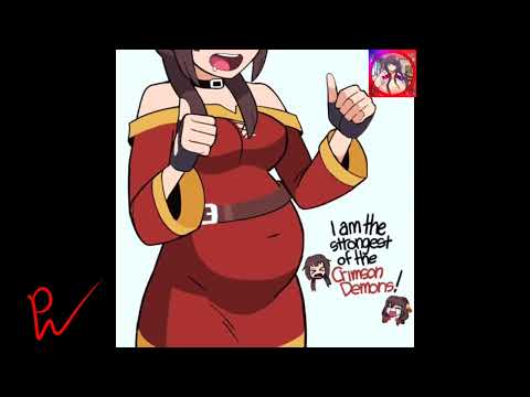 Chubby Megumin Burp (Edited 1)