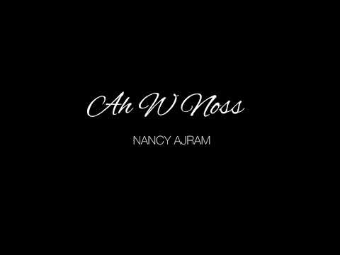 Ah W Noss - Nancy Ajram