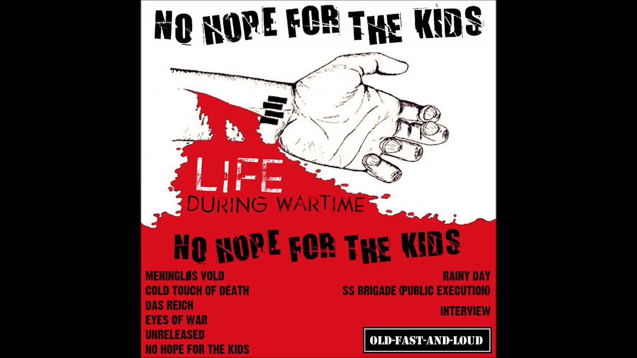 NO HOPE FOR THE KIDS - Life During Wartime - YouTube