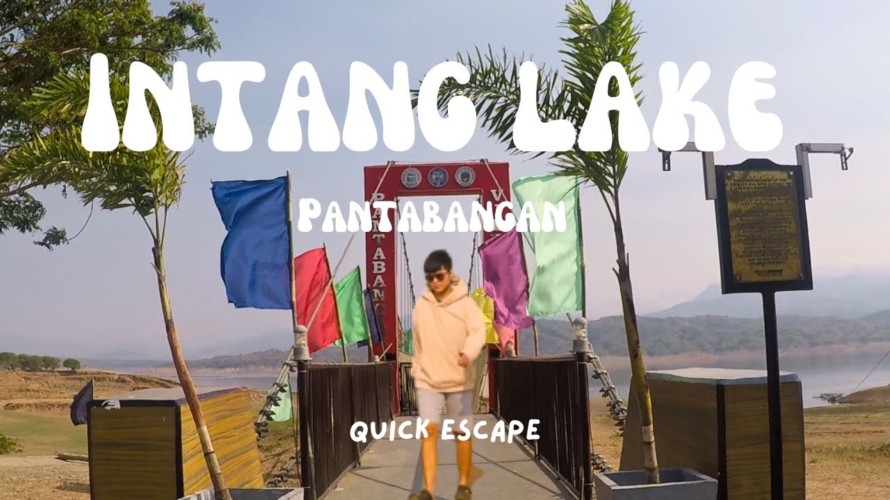 INTANG LAKE PANTABANGAN | frenceVlog - YouTube