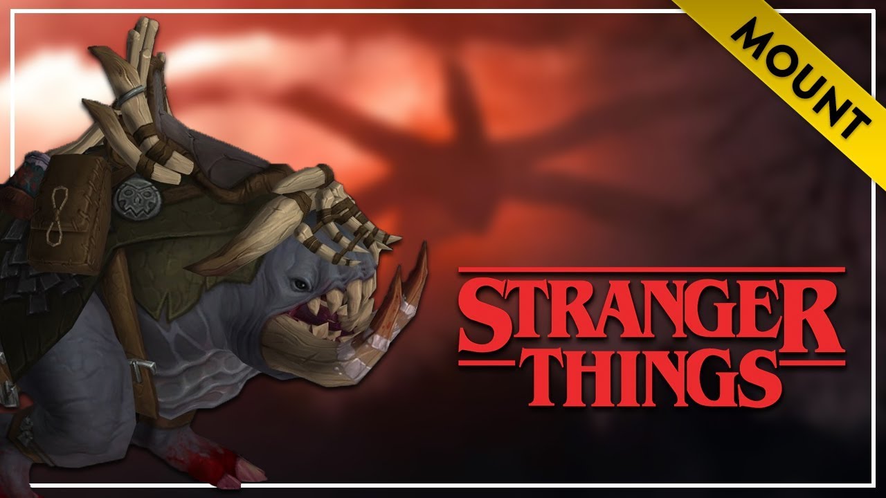 Crawg Mount | Stranger Things | World of Warcraft Battle for Azeroth ...