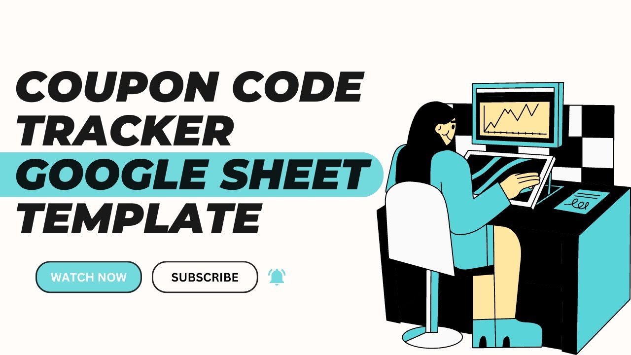 Organize Your Business Coupons Like a Pro: Coupon Code Tracker Google Sheet Template - YouTube