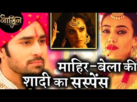NAAGIN 3 16th june TWIST:  NOT Yuvi but Mahir to get married to BELA
