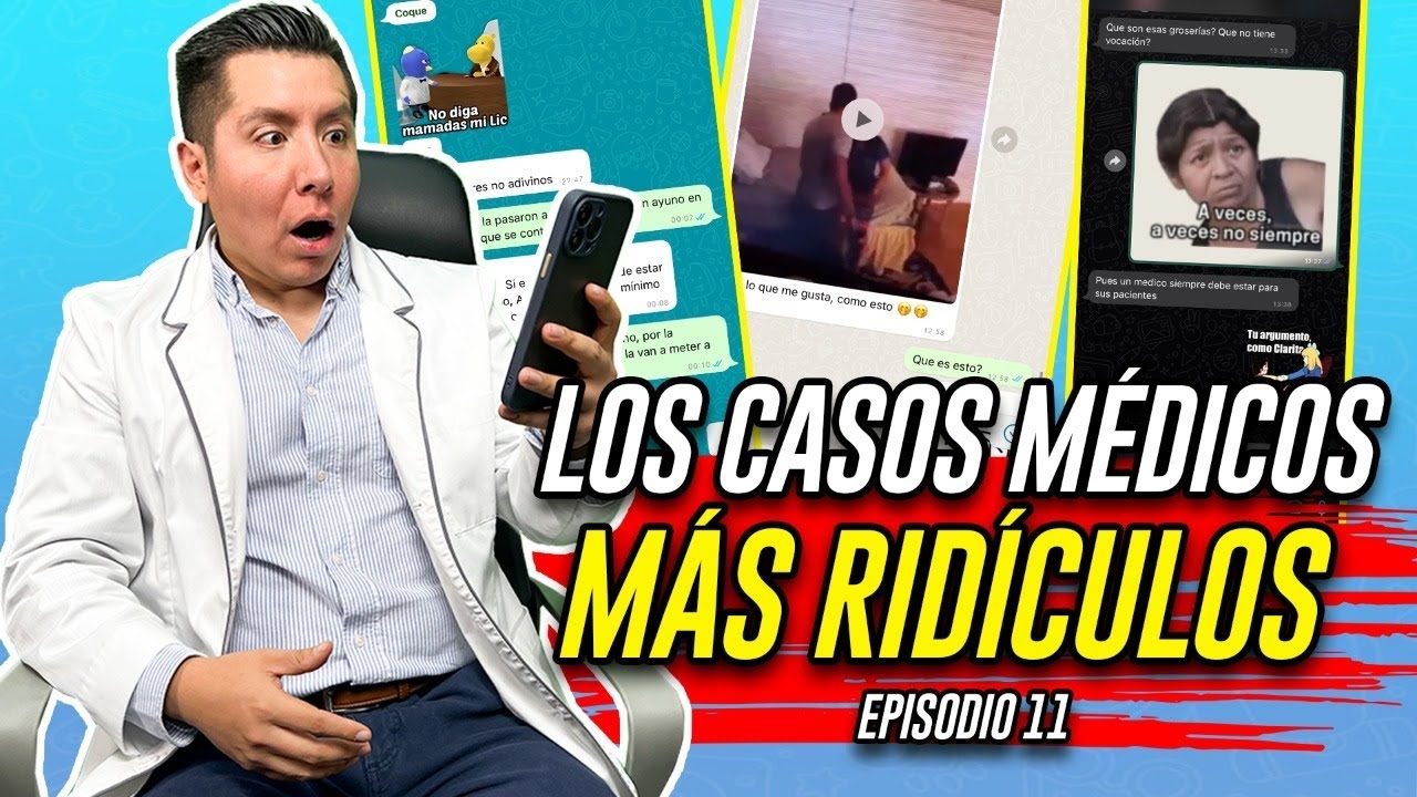 LOS CASOS MÉDICOS MÁS RIDÍCULOS | Episodio 11 | #CHISMEdicina | Mr ...