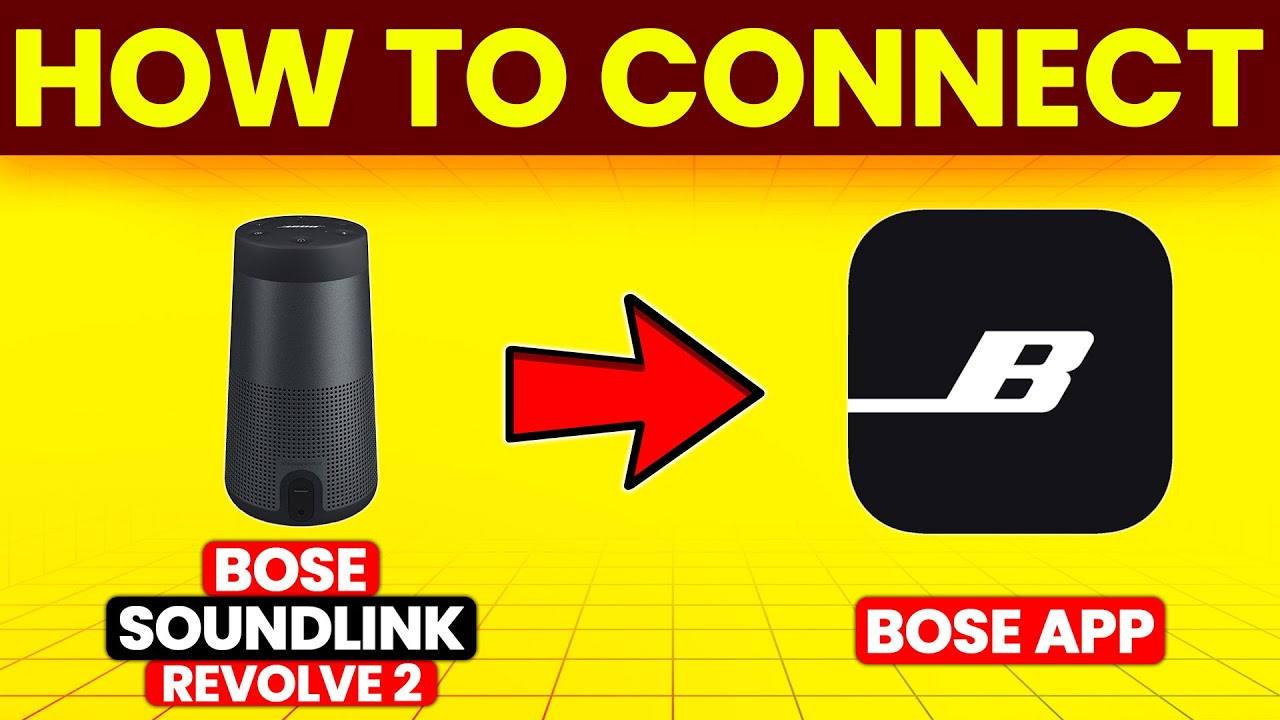 How To Connect Bose Soundlink Revolve 2 To Bose App (Set Up Bose ...