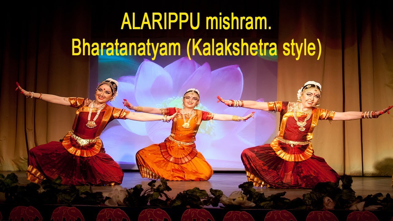 ALARIPPU mishram. Bharatanatyam (Kalakshetra style) - YouTube