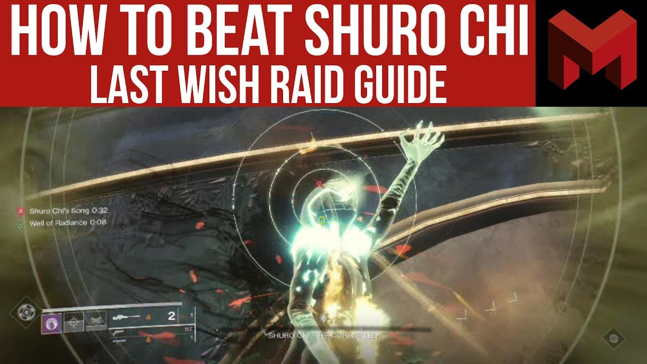 Destiny 2 Forsaken Last Wish Raid Guide: How to Beat Shuro Chi - YouTube