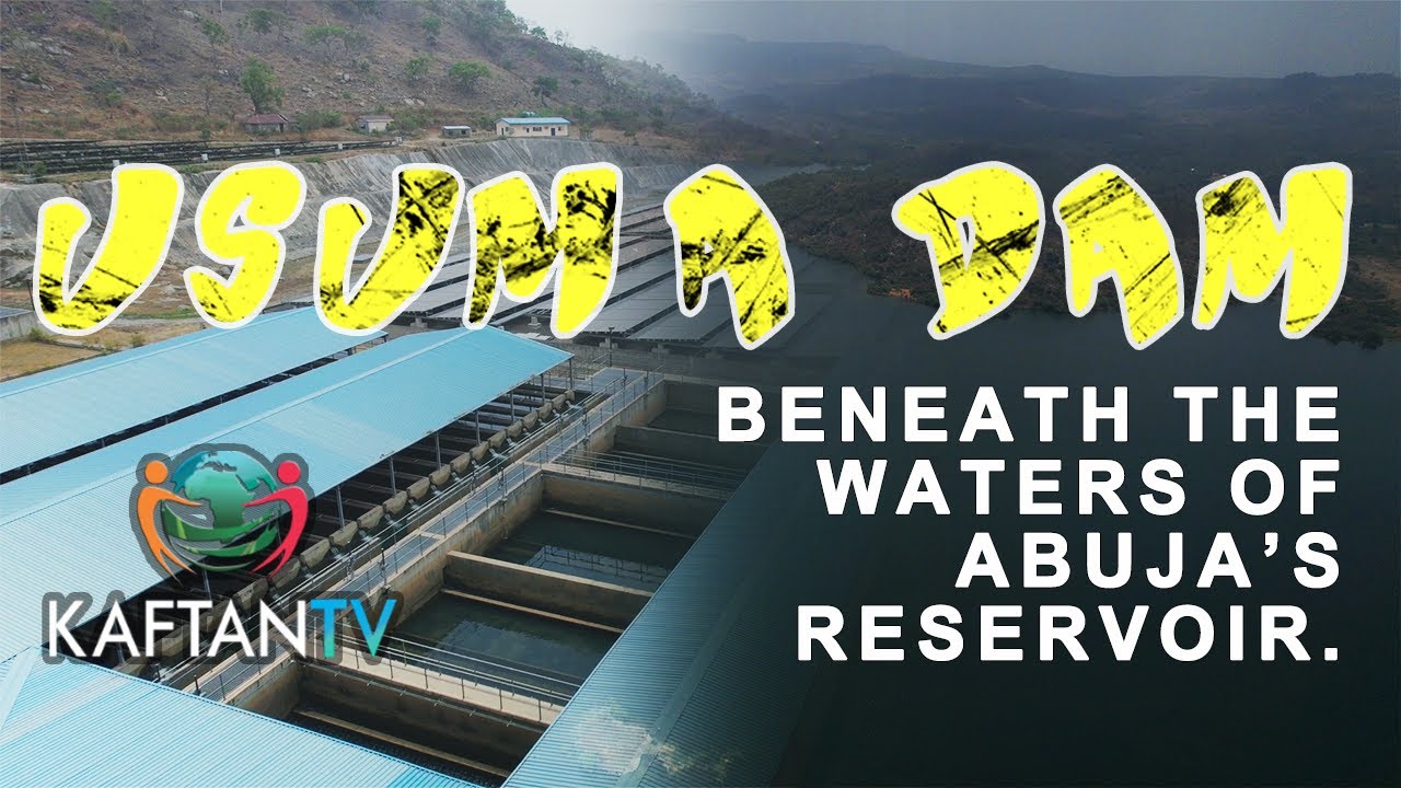 Beneath the Waters of Abuja’s Reservoir | USUMA DAM - YouTube