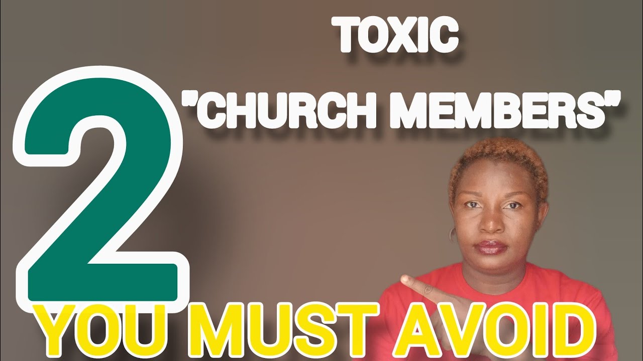 Why you MUST AVOID these TWO church members - YouTube