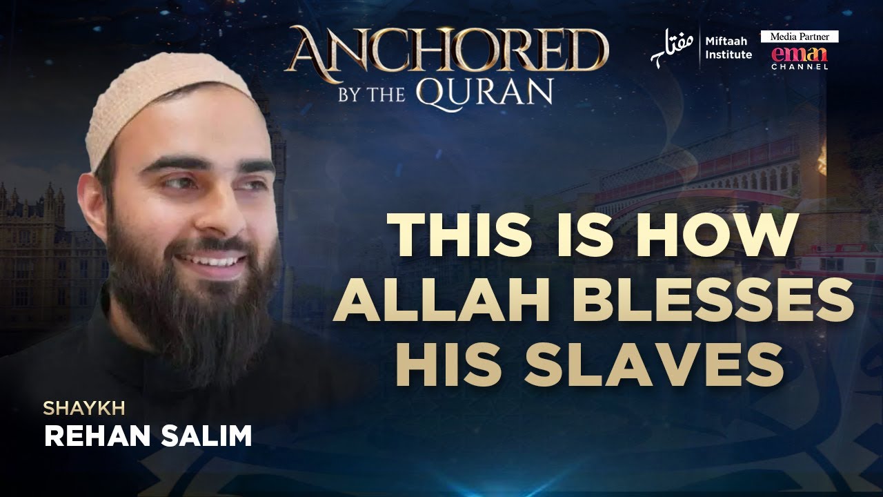 This Is How Allah Blesses His Slaves | Shayk Rehan Salim | Anchored By ...