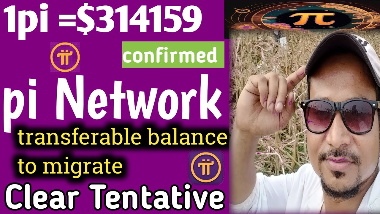 Pi Network confirmed||GCV value $314159|| How to Transferable balance ...