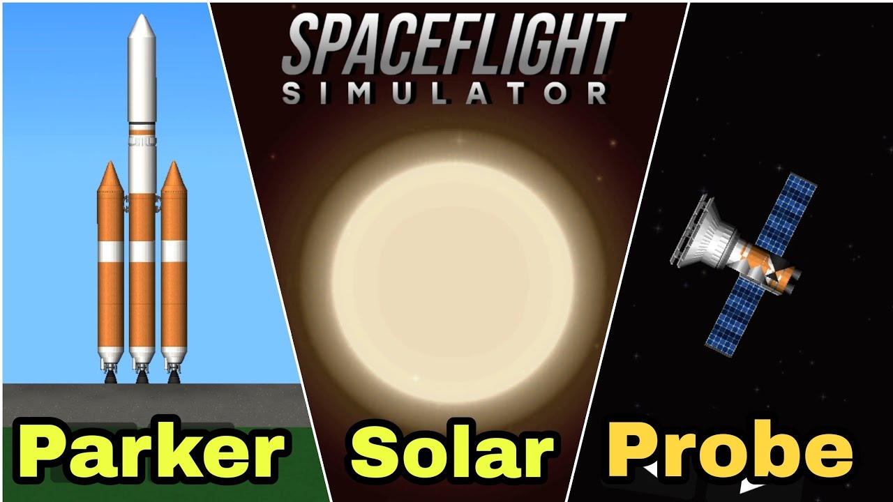 PARKER SOLAR PROBE- Solar prob mission sun mission in spaceflight ...