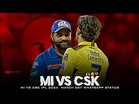 Match Day - Mi Vs Csk IPL 2024 Status || Mi Vs Csk Blockbuster Rivalry ...