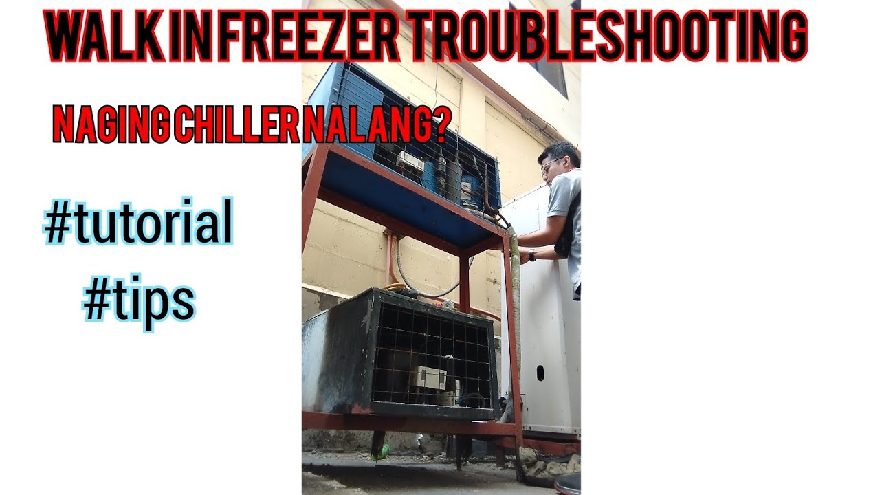 walk-in freezer troubleshooting,naging chiller nalang!#tutorial #walk ...