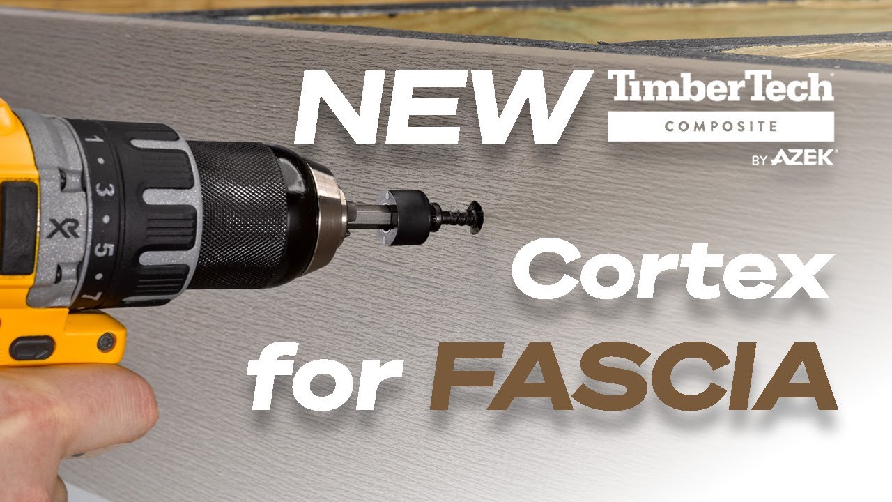 Cortex FASCIA - Now Compatible with TimberTech Composite - YouTube