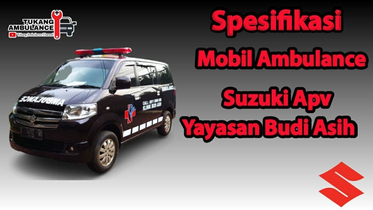 Mobil Ambulance Suzuki Apv | Yayasan Budi Asih - YouTube