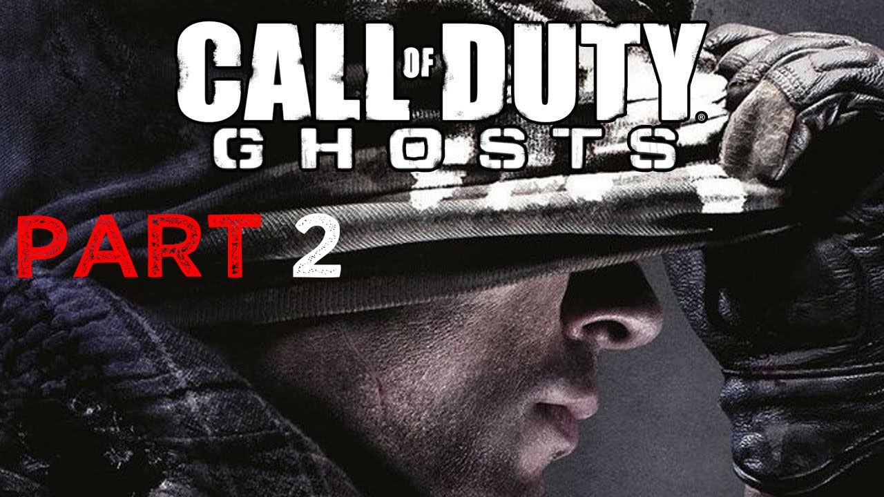 Call of Duty Ghosts 2K Gameplay part 2 - YouTube