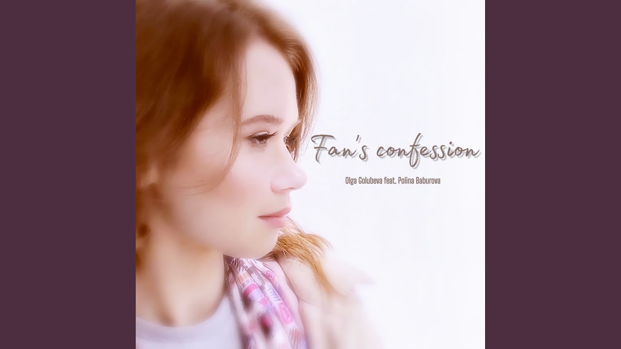 Fan's Confession - YouTube