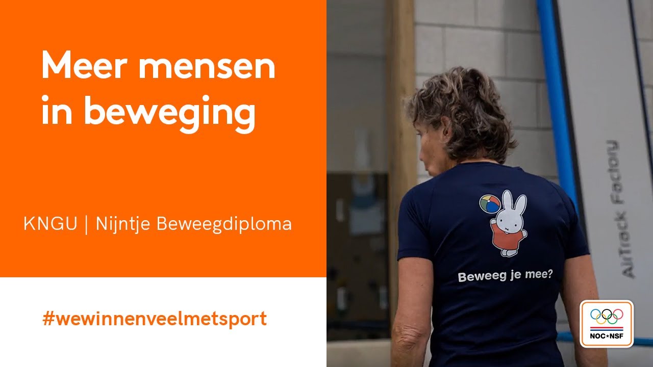 Meer mensen in beweging | KNGU Nijntje Beweegdiploma - YouTube