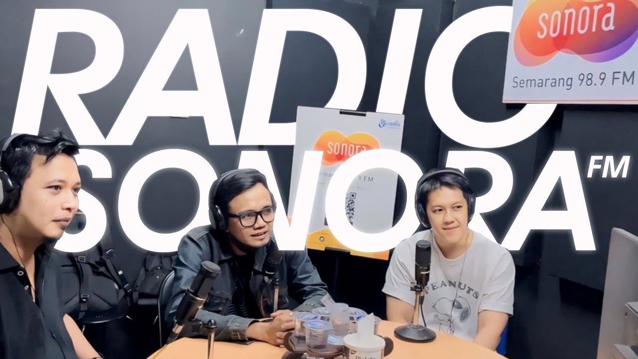 LIVE ON AIR INTERVIEW at RADIO SONORA FM SEMARANG - YouTube