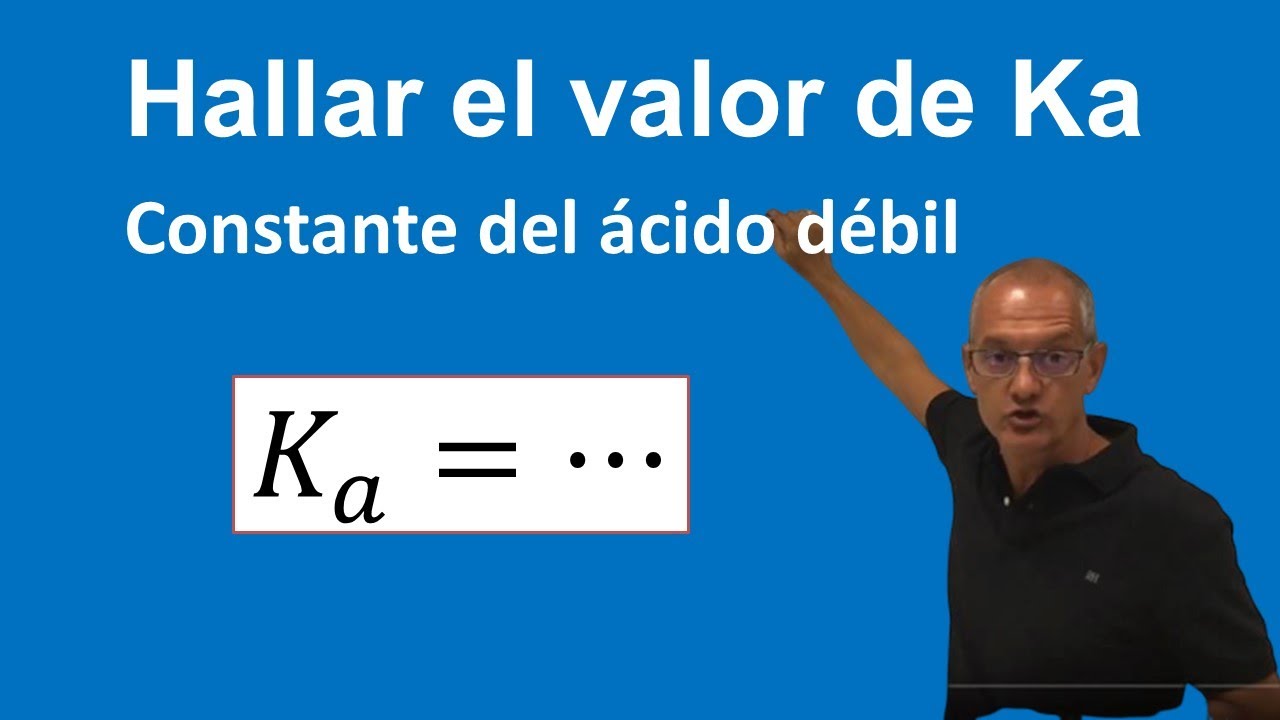 Calcular el valor de Ka (constante de un ácido débil) - YouTube