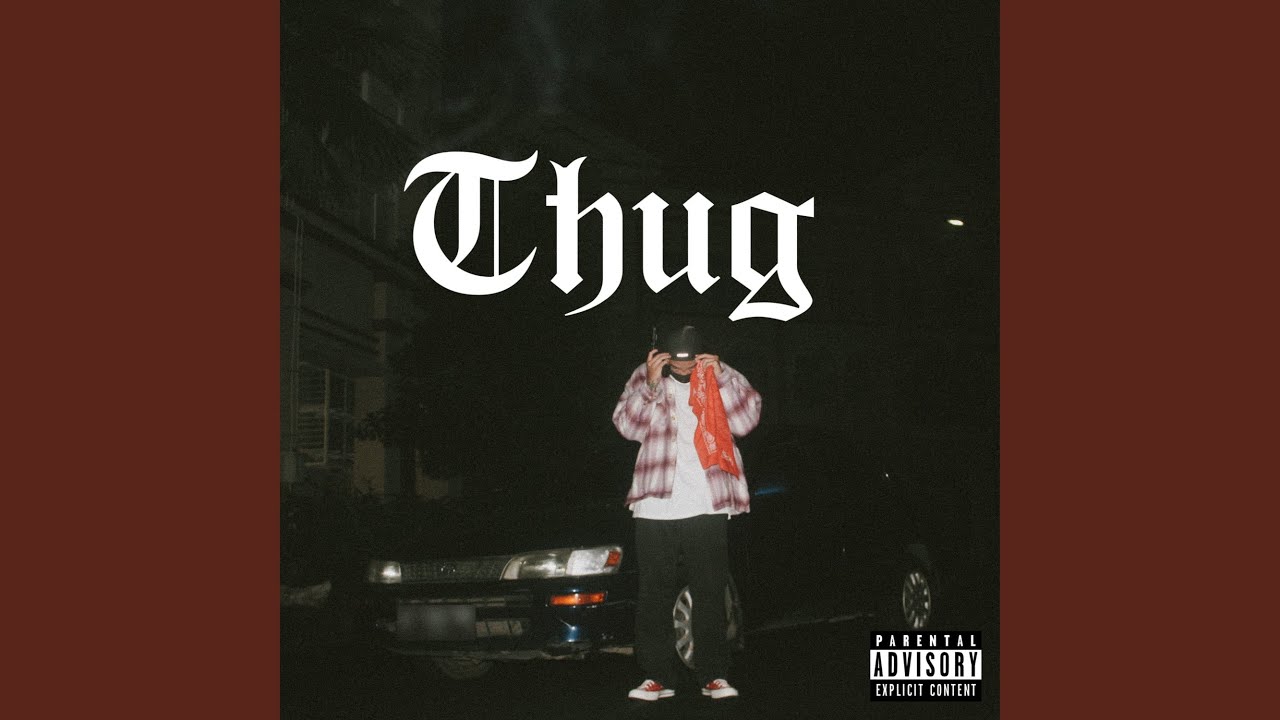 Thug - YouTube