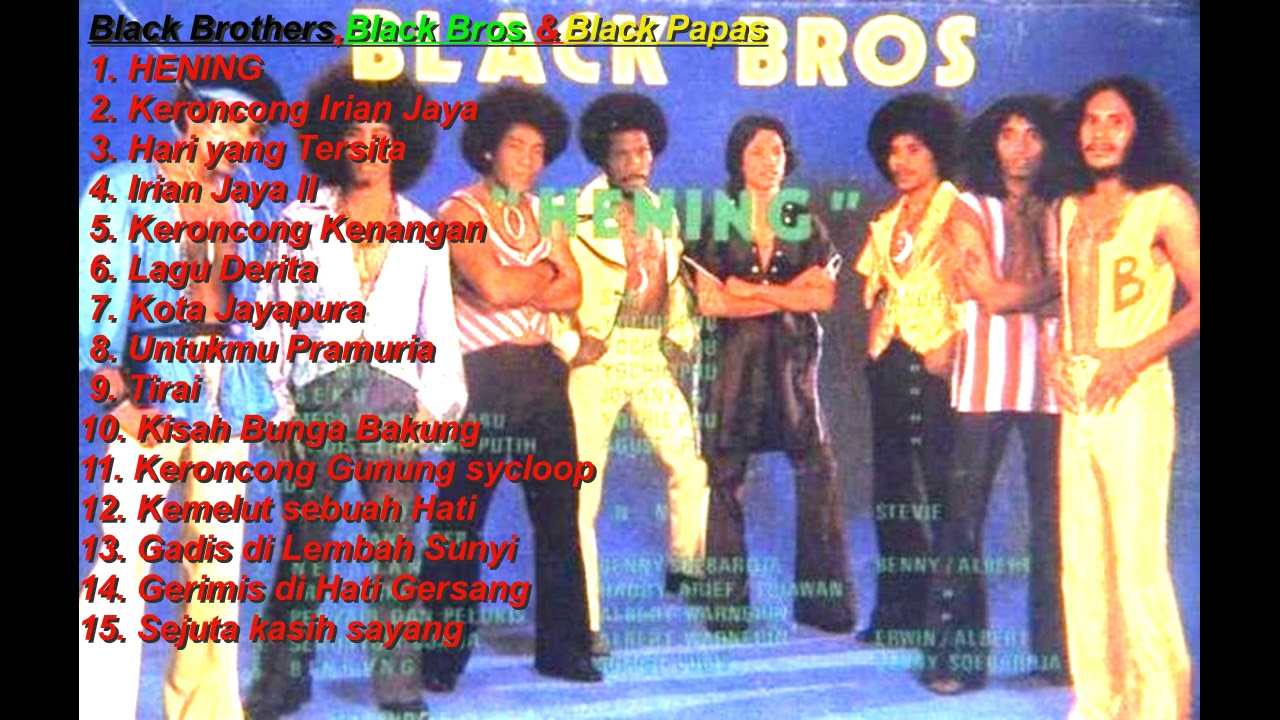 Full Album Black Brothers, Black Bros & Black Papas - YouTube
