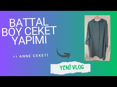 Battal Boy Ceket Yapımı (Anne Ceketi) #dikişdersi #pratikdikiş #dikiş #ceket #battalboy