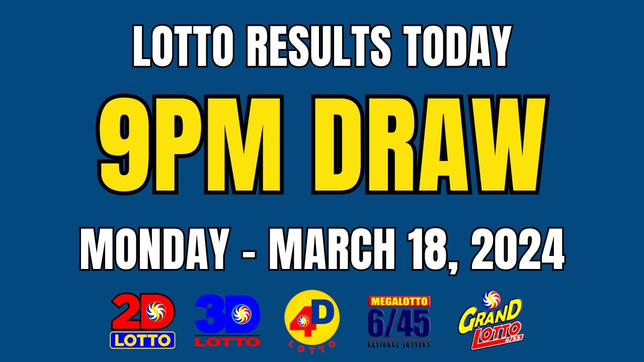 9PM Lotto Result Today March 18, 2024 (Monday) Ez2 Swertres PCSO - YouTube