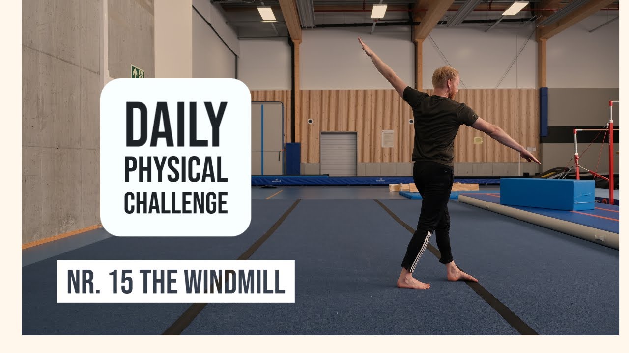 The Daily Physical Challenge - The Windmill - YouTube