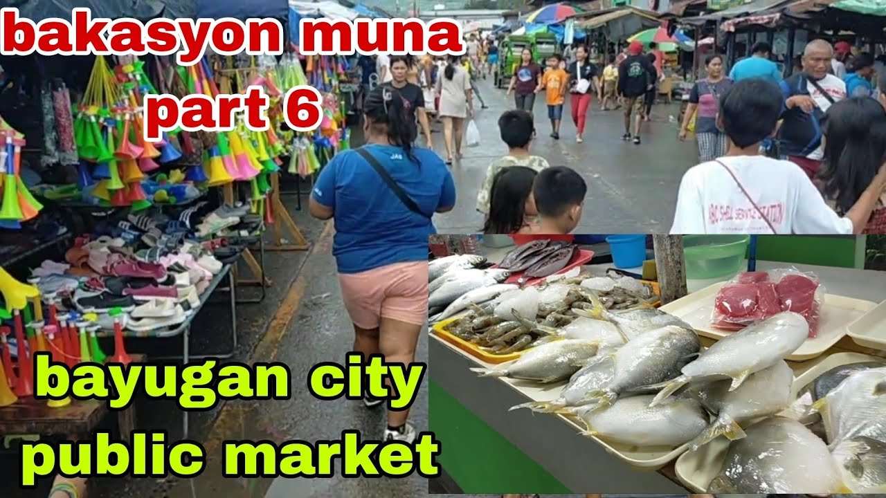 BAYUGAN CITY PUBLIC MARKET - YouTube