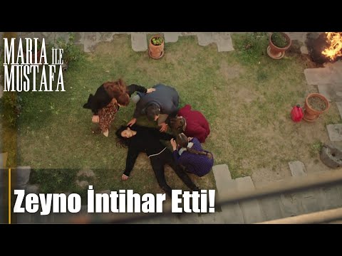 Zeyno, babasının yaptıklarına dayanamadı! Maria ile Mustafa 12. Bölüm @MariaileMustafaatv