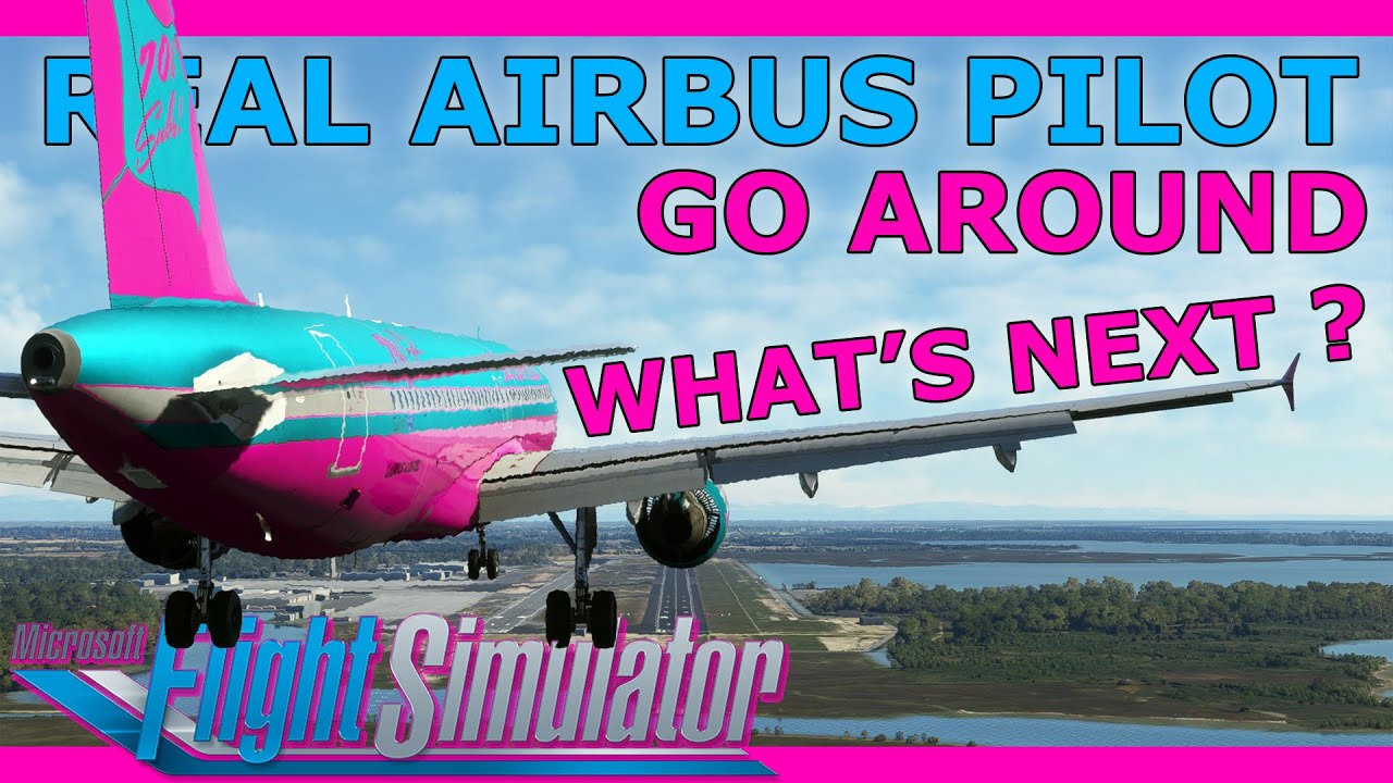 From Going Around to a Safe Landing! Flight Simulator Tutorial - YouTube