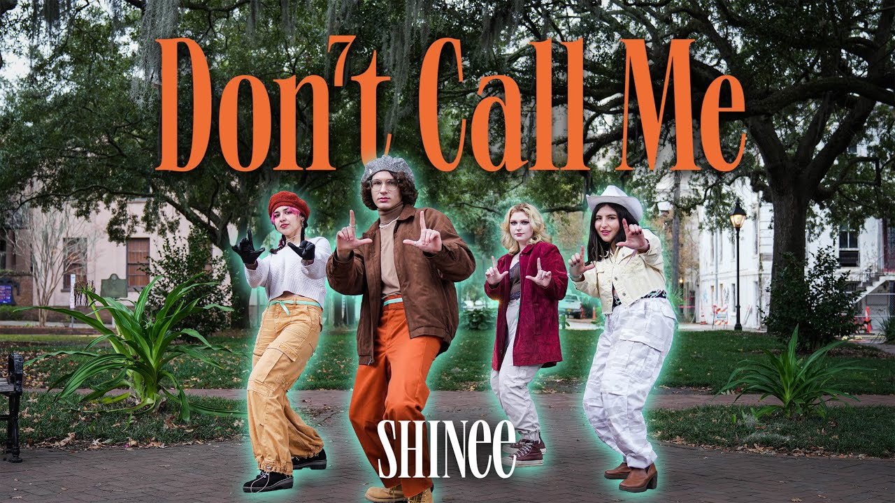 [KPOP IN PUBLIC] SHINee - 'Don't Call Me' One-Take Dance Cover by ...