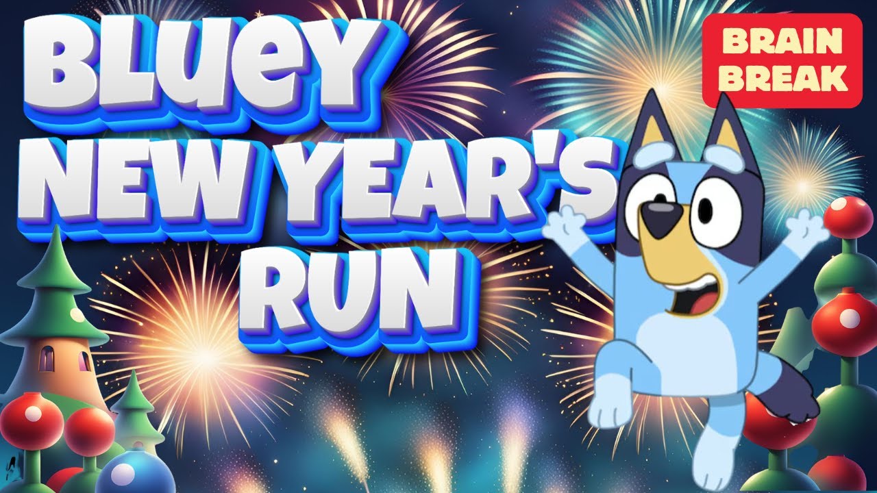 🎉 Bluey New Year's Run 💙🏃🏽‍♂️ Brain Break 💪🏼🧠 - YouTube