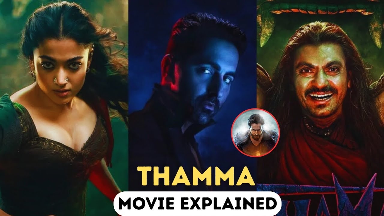 Thamma Movie Explained in Hindi | Full Story Breakdown | Movie Minds ...