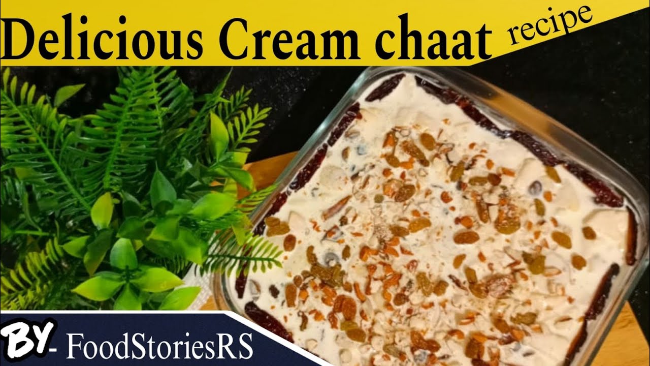 Delicious Creamy Fruit Chaat Recipe By Food Stories RS | The Most ...