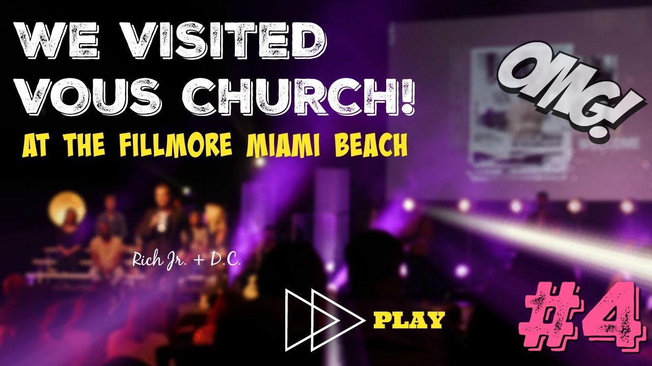 VOUS CHURCH MIAMI BEACH - YouTube
