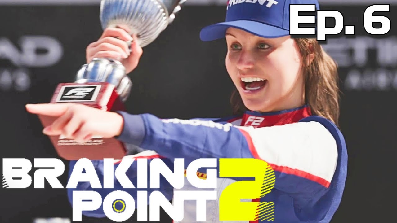 CALLIE MAYER IS F2 WORLD CHAMPION!! - Chapter 6 - Braking Point 2 - YouTube