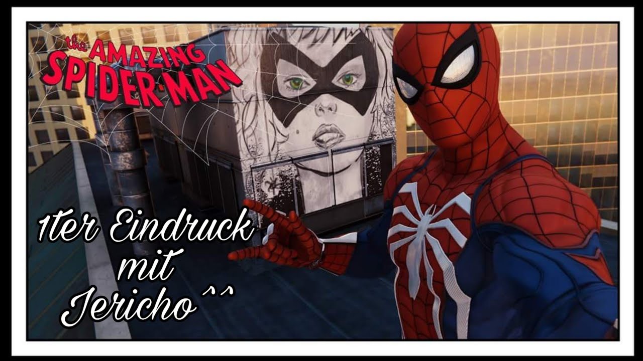 SPIDER-MAN | Mein 1ter Eindruck | HD DE PS4 PRO | by Webhead Jericho ...