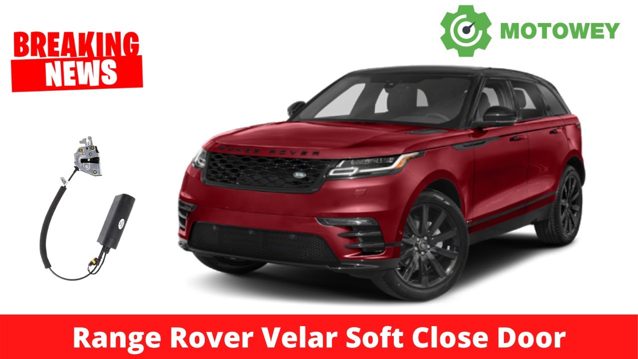 Range Rover Velar Soft Close Doors | Range Rover Velar Accessories ...