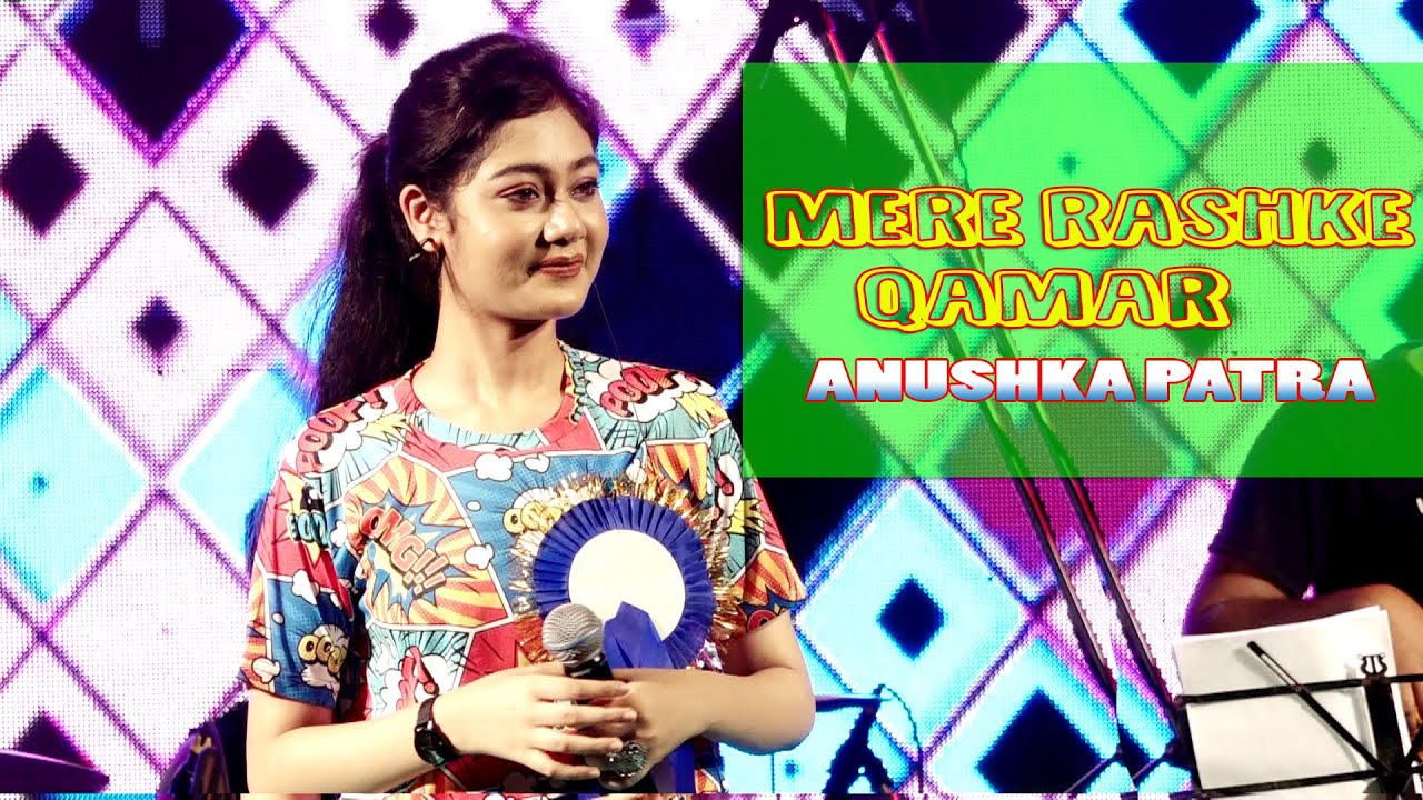 "Mere Rashke Qamar" Song With Lyrics | Cover By Anushka Patra - YouTube