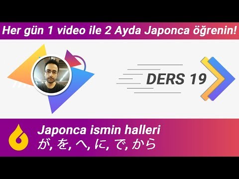 🇯🇵 Japonca Dersi 19/60: Japonca ismin halleri が, を, へ, に, で, から