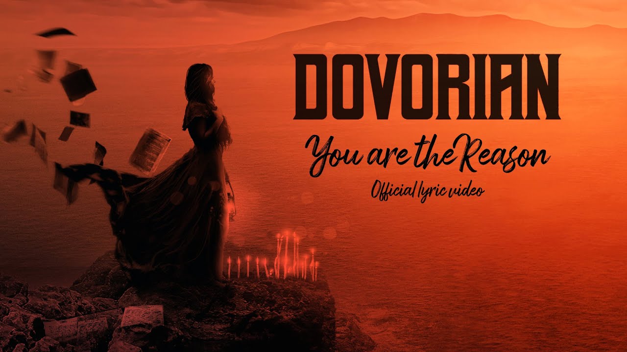 Dovorian : You Are The Reason (Featuring Tom S. Englund - Evergrey ...