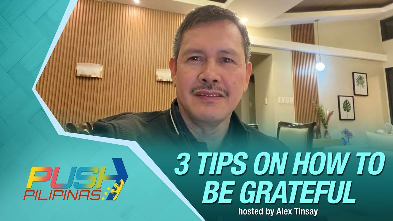 CBN Asia LIVE | 3 Tips on How to be Grateful | #PUSHPilipinas - YouTube