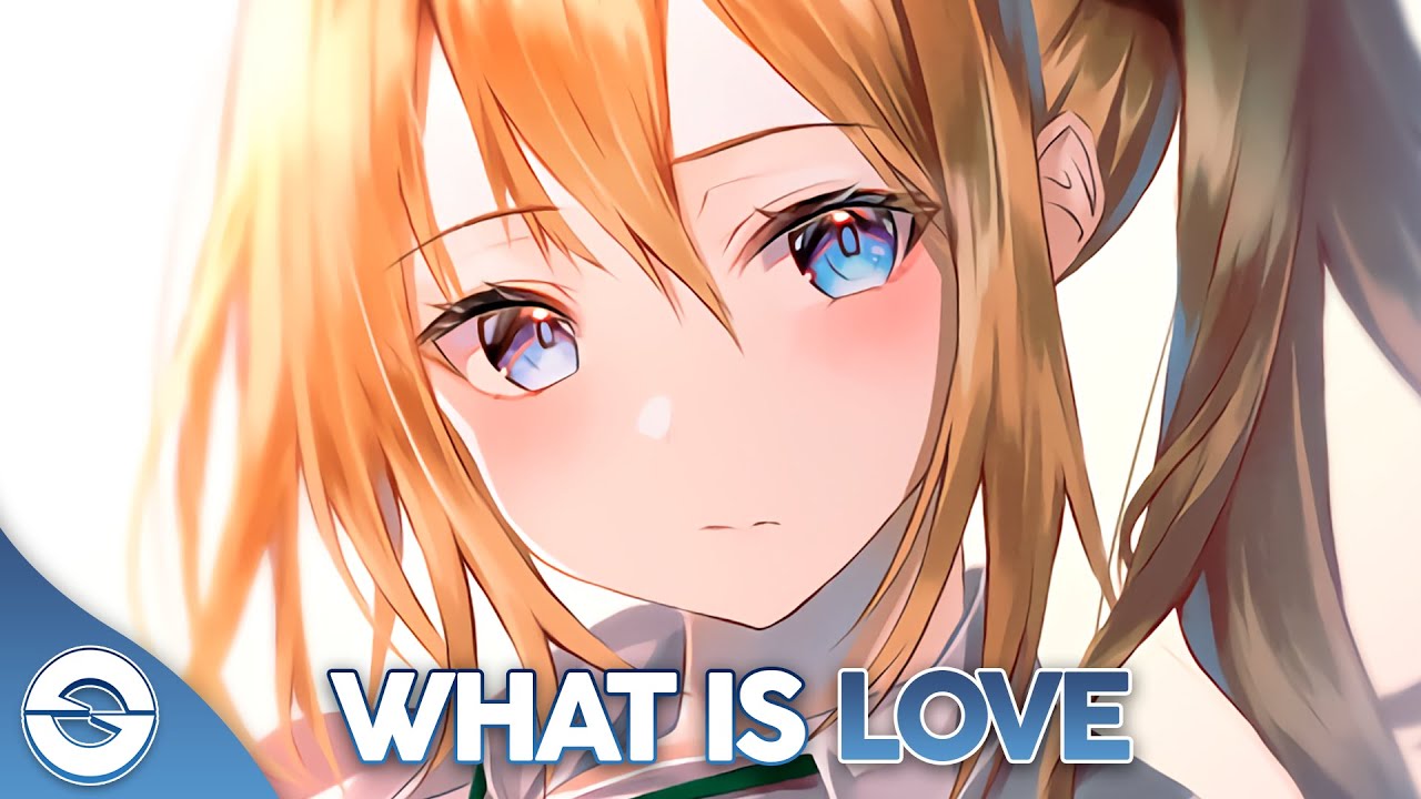 What is Love (Nightcore)