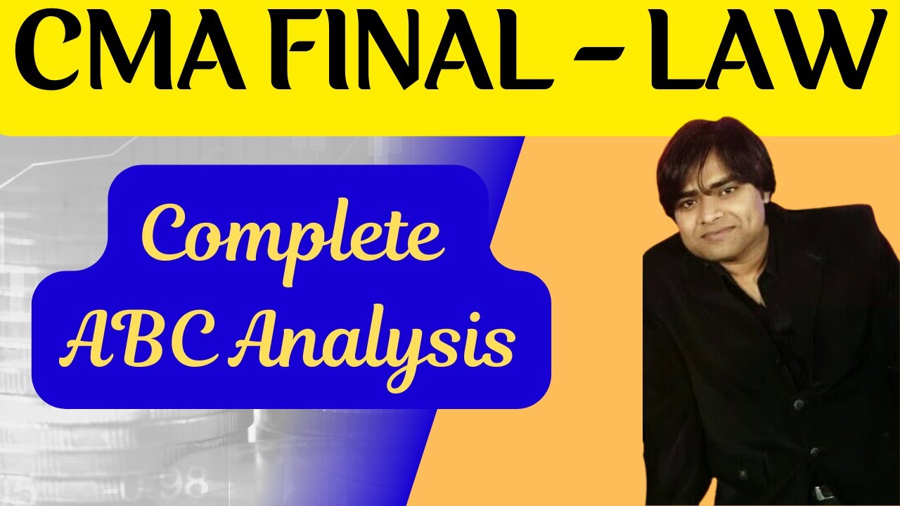 COMPLETE ABC ANALYSIS OF CMA FINAL LAW | CMA FINAL LAW COMPLETE ABC ...